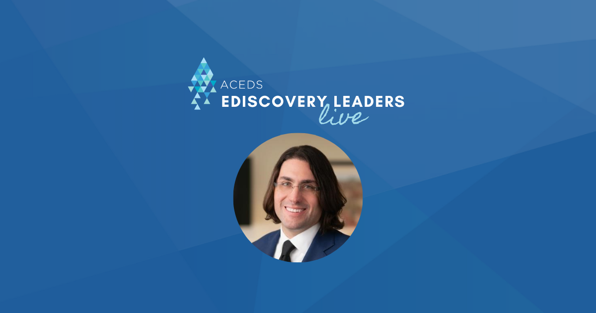 eDiscovery Leaders Live: James Vinson of Morgan, Lewis & Bockius